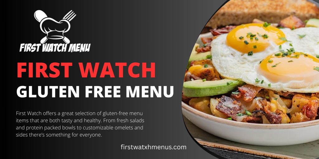 First Watch Gluten Free