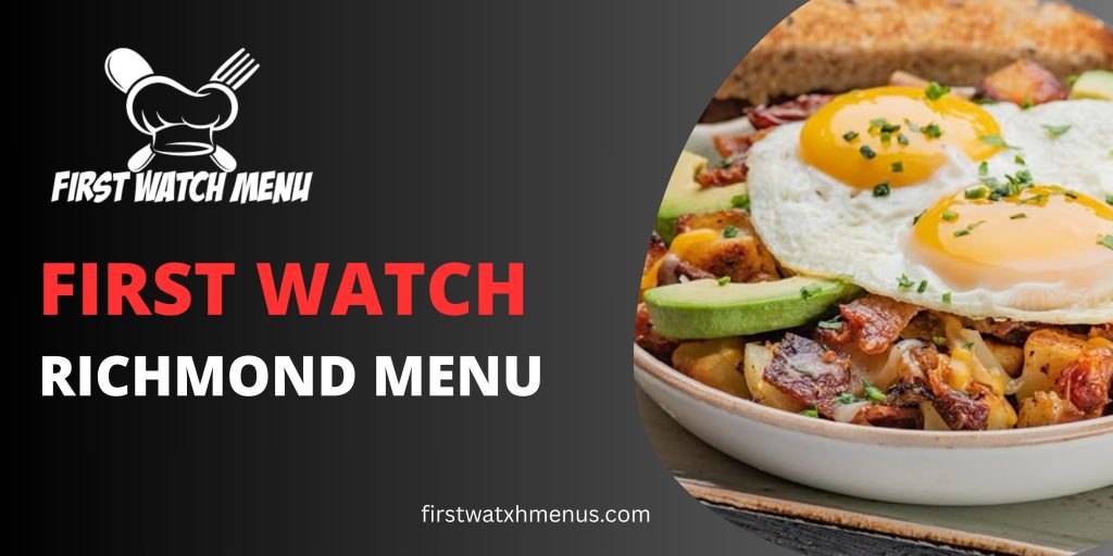 First Watch Richmond Menu | Location USA 2026